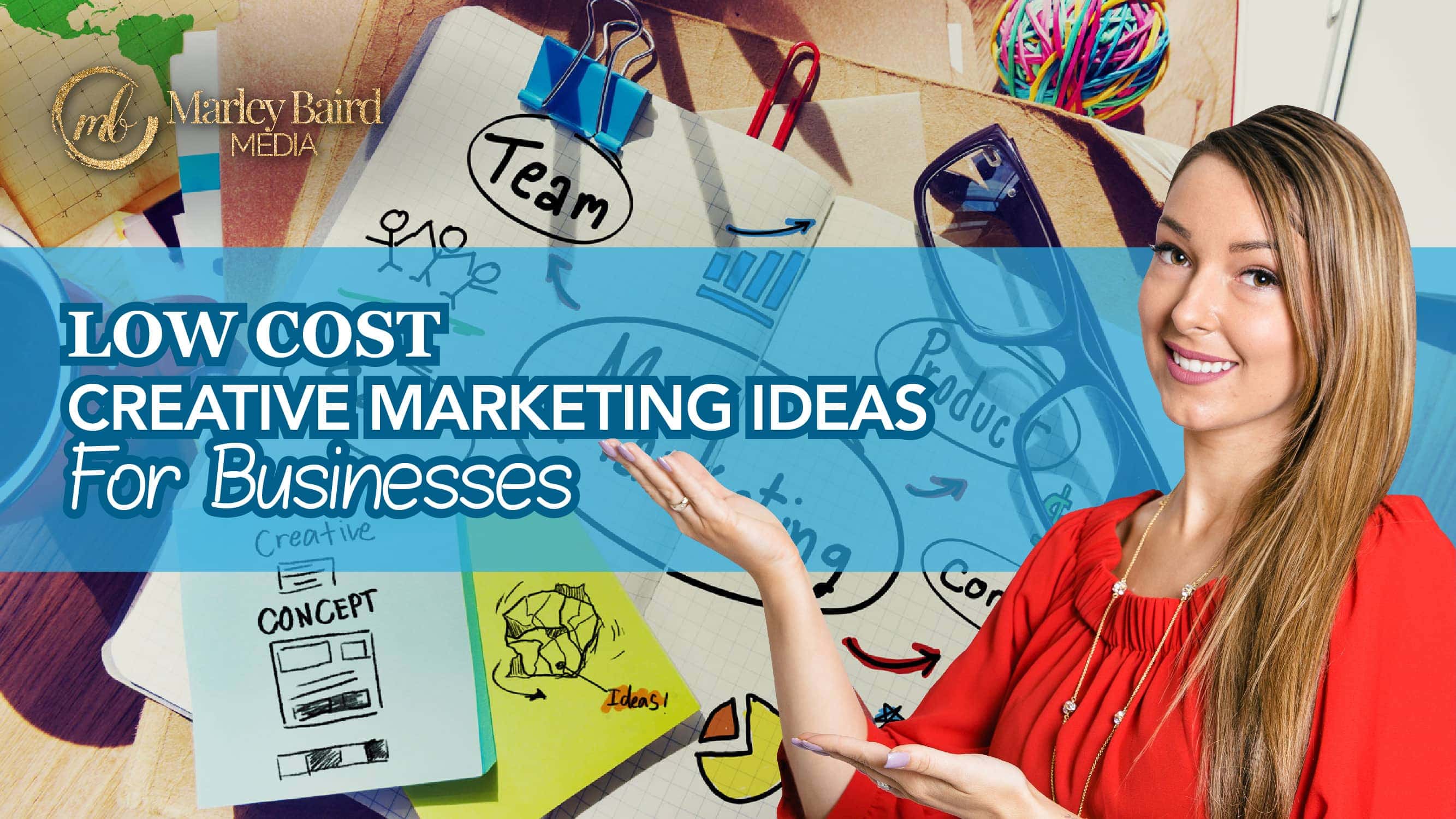 Low Cost Marketing Ideas For Businesses - Marley Jaxx