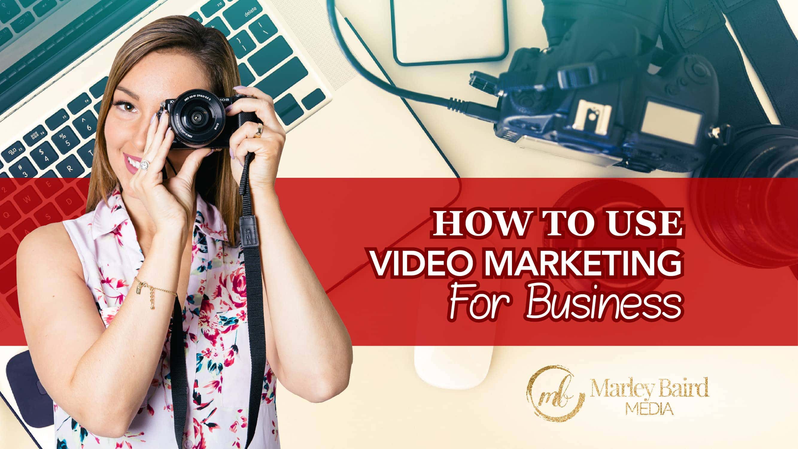 How To Use Video Marketing For Business - Marley Jaxx