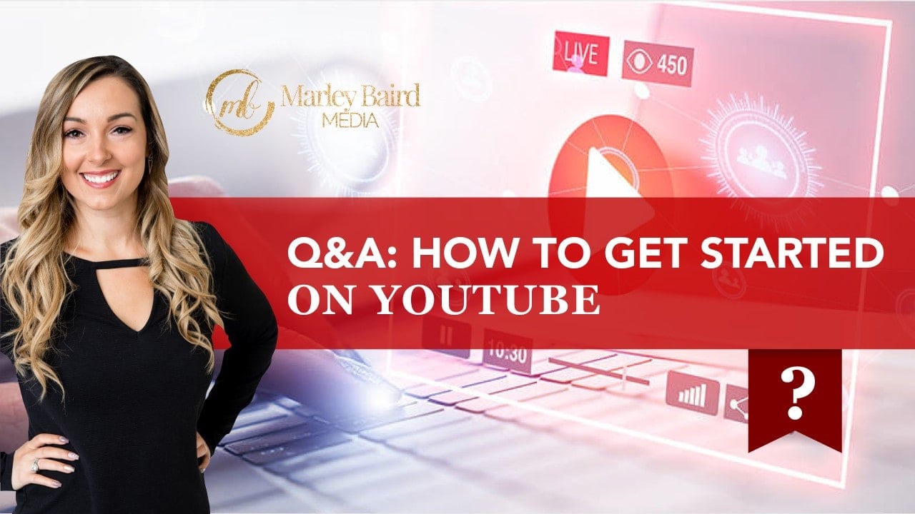 How To Get Started On YouTube - Marley Jaxx