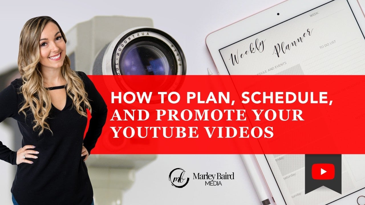 How to Plan, Schedule, and Promote Your YouTube Videos - Marley Jaxx