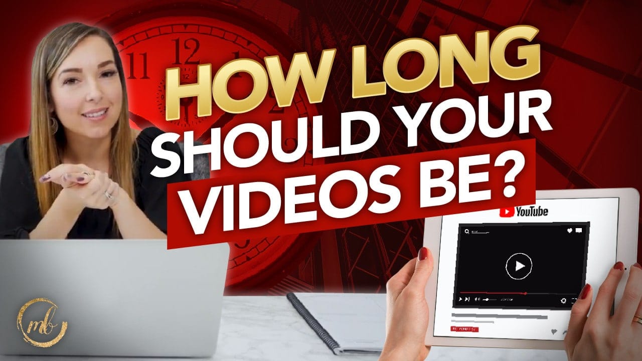 How Long Should Your Videos Be (Youtube Video Length in 2019) - Marley Jaxx