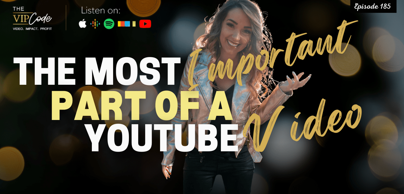 The Most Important Part Of A YouTube Video